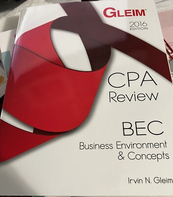 2016 Edition Gleim CPA Review BEC Business Environment & Concepts ...
