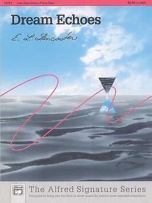 Dream Echoes : Sheet by E. L. Lancaster (1995, Trade Paperback) for sale online | eBay