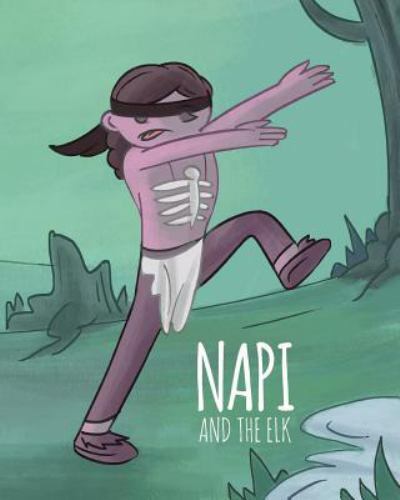 NAPI and the Elk by Jason Eaglespeaker (2017, Trade Paperback) for sale ...