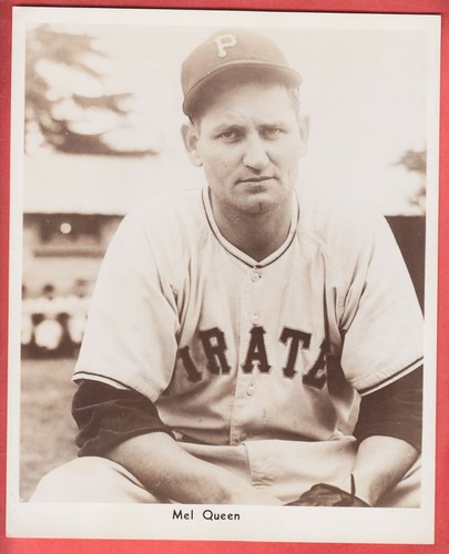 1952 PITTSBURGH PIRATES TEAM ISSUE 8 X 10 GLOSSY MEL QUEEN SR | eBay