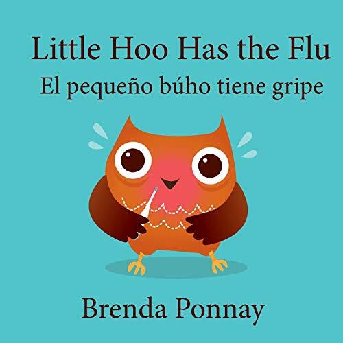 Little Hoo has the Flu / El pequeno buho tiene gripe 9781532411410| eBay