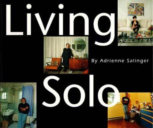 Living Solo - Paperback By Salinger, Adrienne - GOOD 9780836267532| eBay