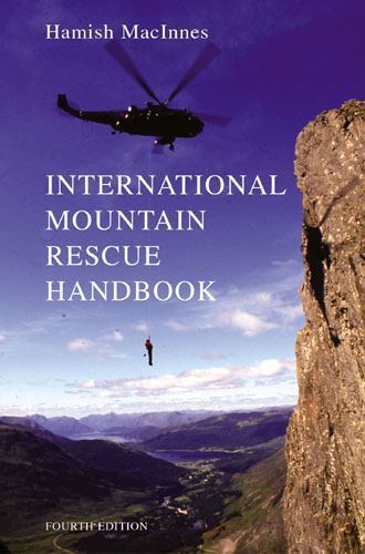 International Mountain Rescue Handbook by Hamish MacInnes (2005, Trade ...