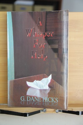 A Whisper for Help G Dane Hicks Garnett Kansas KS Used PB Book | eBay