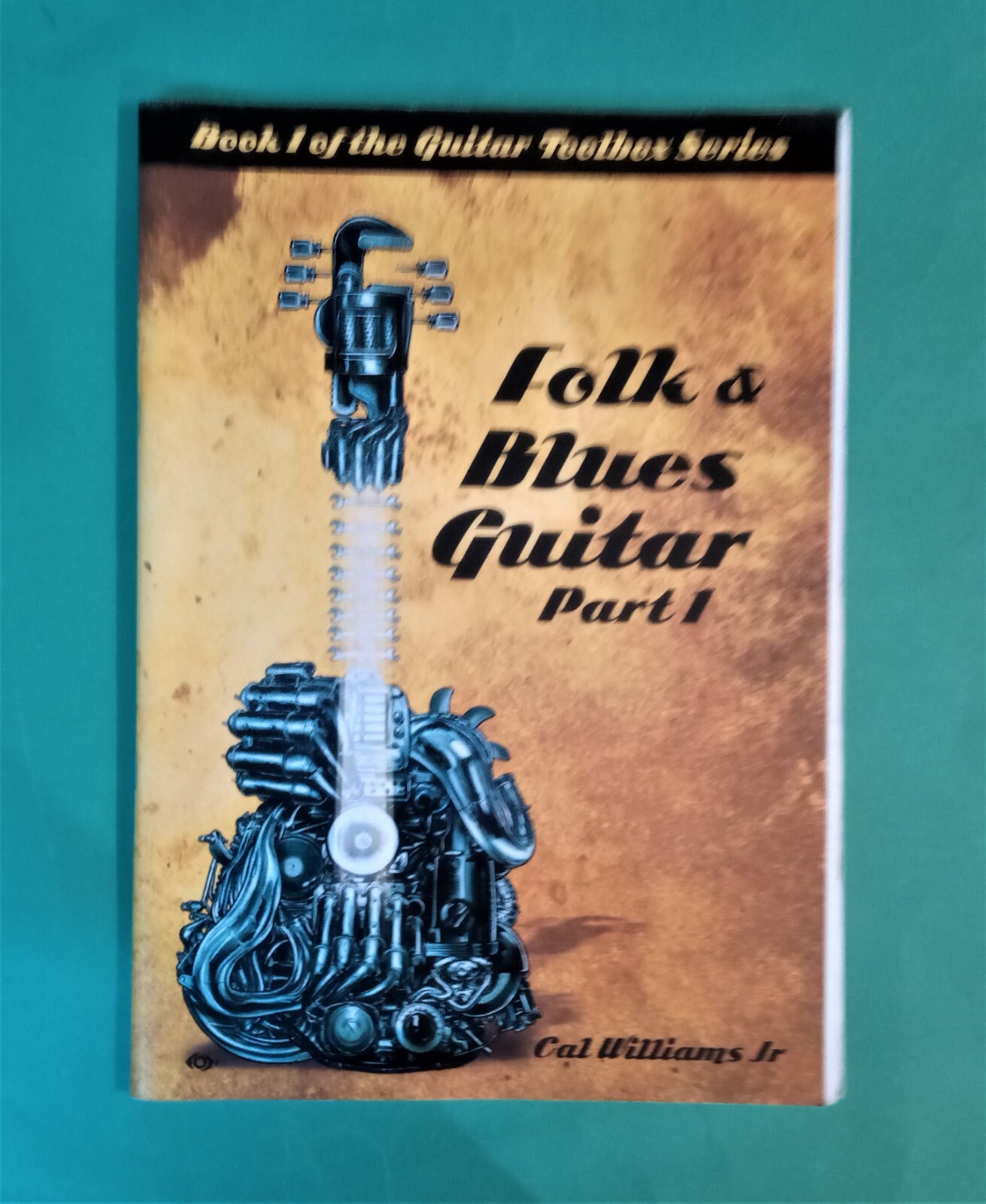 Cal Williams Jr - Folk & Blues Guitar Part 1 - pb | eBay