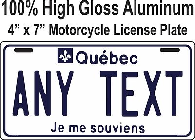 CUSTOM MOTORCYCLE MINI LICENSE PLATE-QUEBEC / 4" X 7" any text you want ...