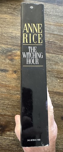 The Witching Hour by Anne Rice Lge PB 1st Ballantine Ed. 1991 (Mayfair ...