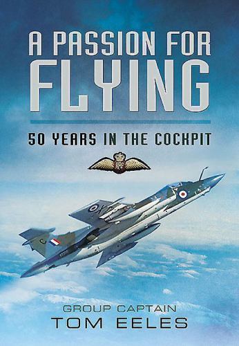 Passion for Flying by Tom Eeles (2015, Trade Paperback) for sale online ...