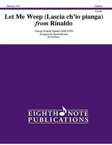 Let Me Weep (Lascia Ch'io Pianga) from Rinaldo: Score & Parts by Alfred ...