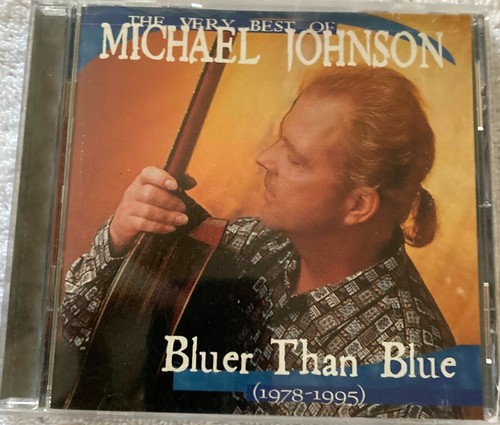 The Very Best of Michael Johnson: Bluer Than Blue by Michael Johnson ...