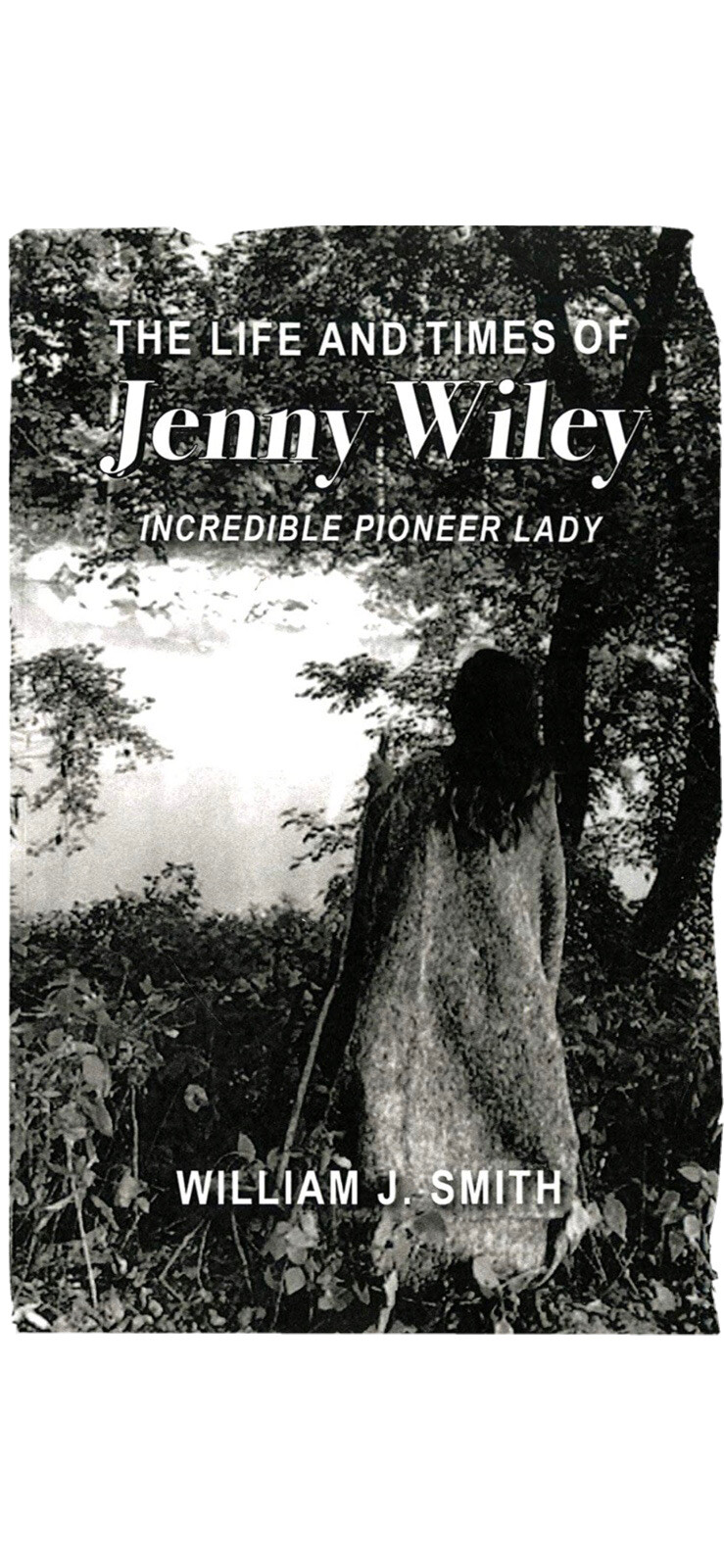 Life and Times of Jenny Wiley by William J. Smith (2020, Trade ...