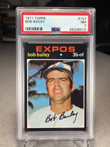 1971 Topps Bob Bailey #157 - PSA 7 - Montreal Expos | eBay