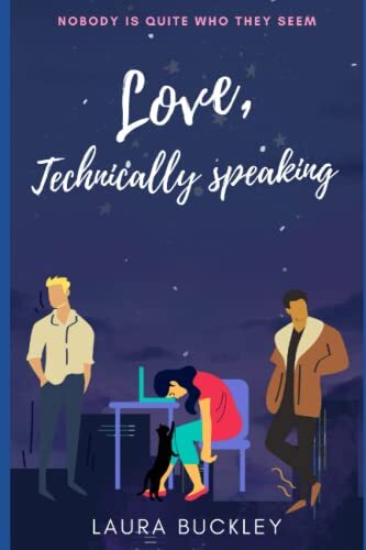Love, Technically Speaking by Buckley, Laura Book The Fast Free ...