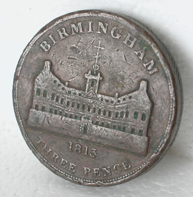 Great Britain 1813 Birmingham Workhouse Copper 3 Penny token-Rotated 15 ...