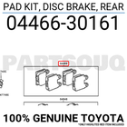 0446630161 Genuine Toyota PAD KIT, DISC BRAKE, REAR 04466-30161 | eBay