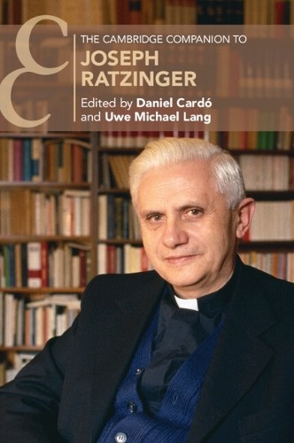 Daniel Cardó The Cambridge Companion to Joseph Ratzinger (Tascabile ...