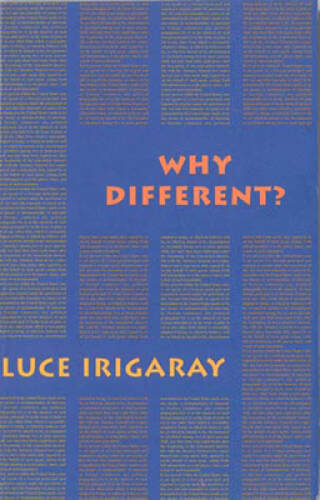 Why Different - Paperback By Luce Irigaray - GOOD 9781570270994| eBay