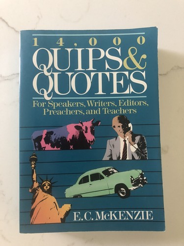 14000 Quips & Quotes For Writers and Speakers EC McKenzie 1993 HC Book ...