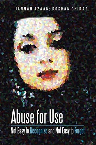 Abuse for Use: Not Easy to Recognize and Not Easy to Forget ...