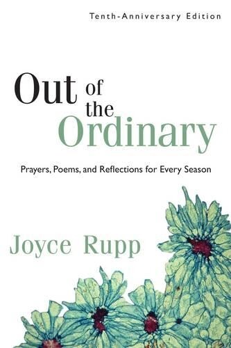 Joyce Rupp Out of the Ordinary (Poche) 9781594712203 | eBay