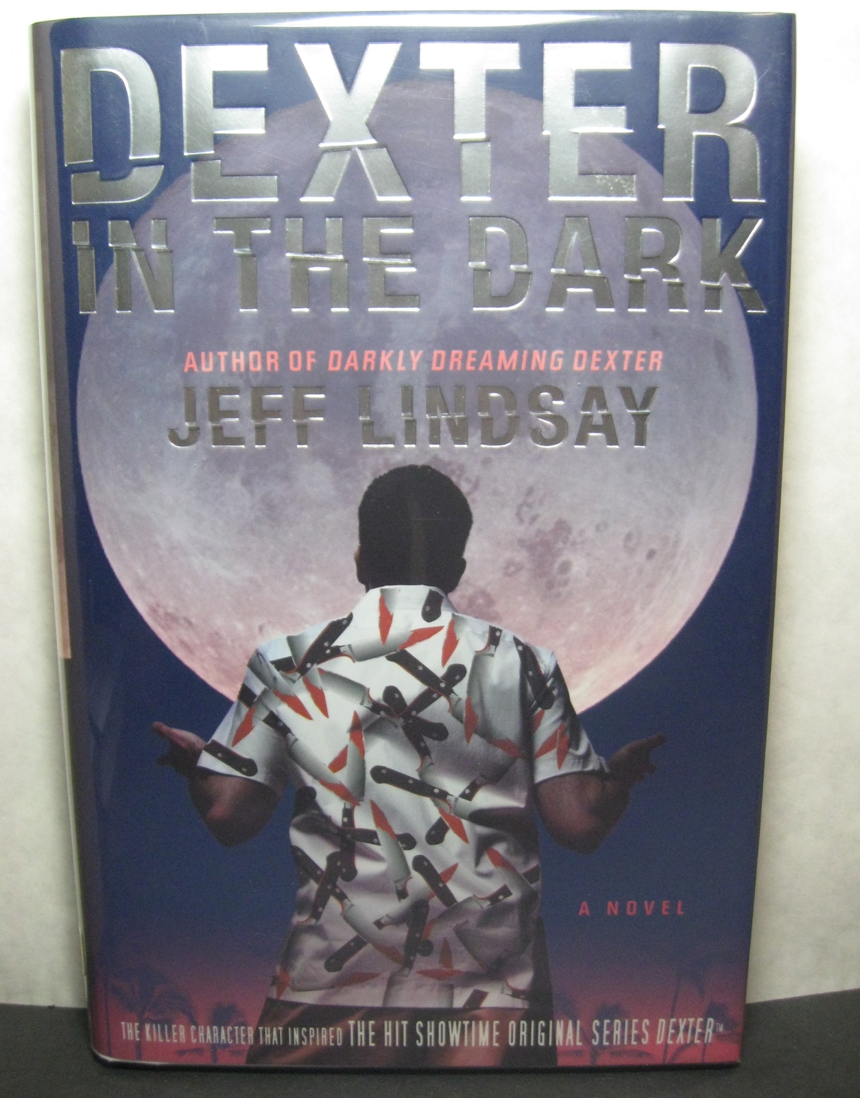 DEXTER IN THE DARK by Jeff Lindsay, signed & dated, 1st/1st, hardback ...