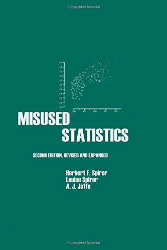Misused Statistics, Second Edition (Popular Statistics) by Spirer ...