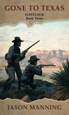 Gone to Texas by Jason Manning (English) Paperback Book 9781432899776| eBay