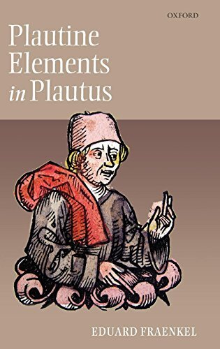 Plautine Elements in Plautus, Fraenkel, Drevikovsky, Mueck ...