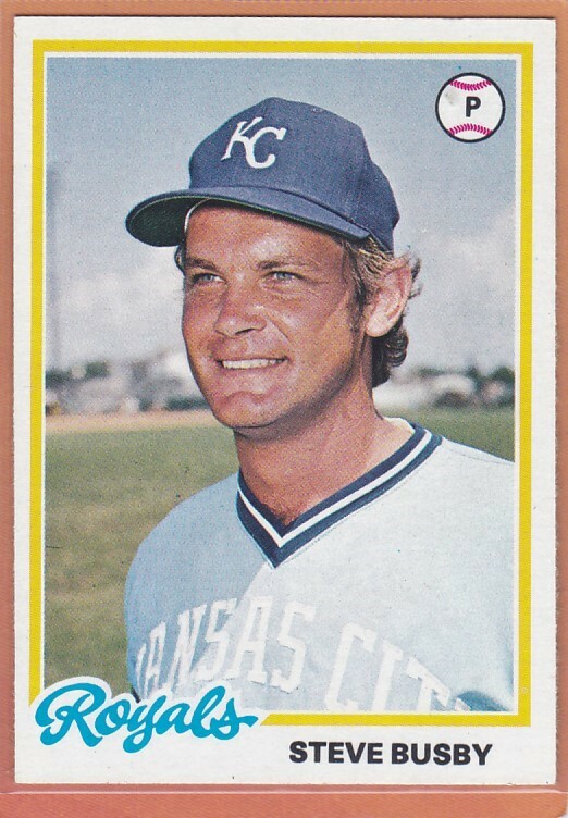 1978 TOPPS BASEBALL STEVE BUSBY #336 ROYALS EXMT *93054 | eBay