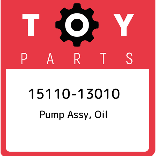 15110-13010 Toyota Pump assy, oil 1511013010, New Genuine OEM Part | eBay