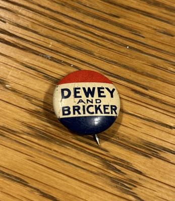 1944 DEWEY AND BRICKER CAMPAIGN PIN Button For President | eBay