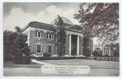 Postcard~ Collis P. Huntington Memorial Library~ Hampton Institute ...
