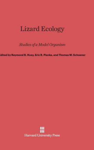 Lizard Ecology : Studies of a Model Organism by Eric R. Pianka (1983 ...