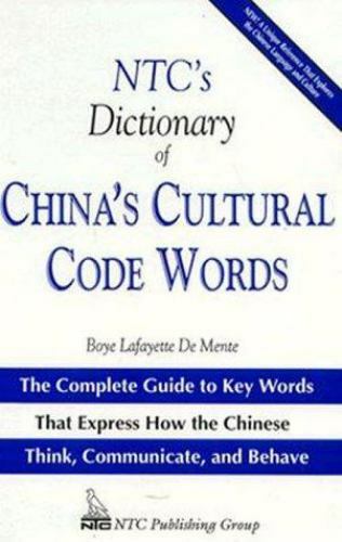Ntc's Dictionary of China's Cultural Code Words (National Textbook ...