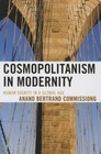 Cosmopolitanism in Modernity : Human Dignity in a Global Age, Paperback ...