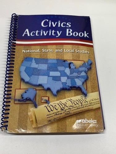 Abeka History Series Civics Activity Book National State Local Studies ...