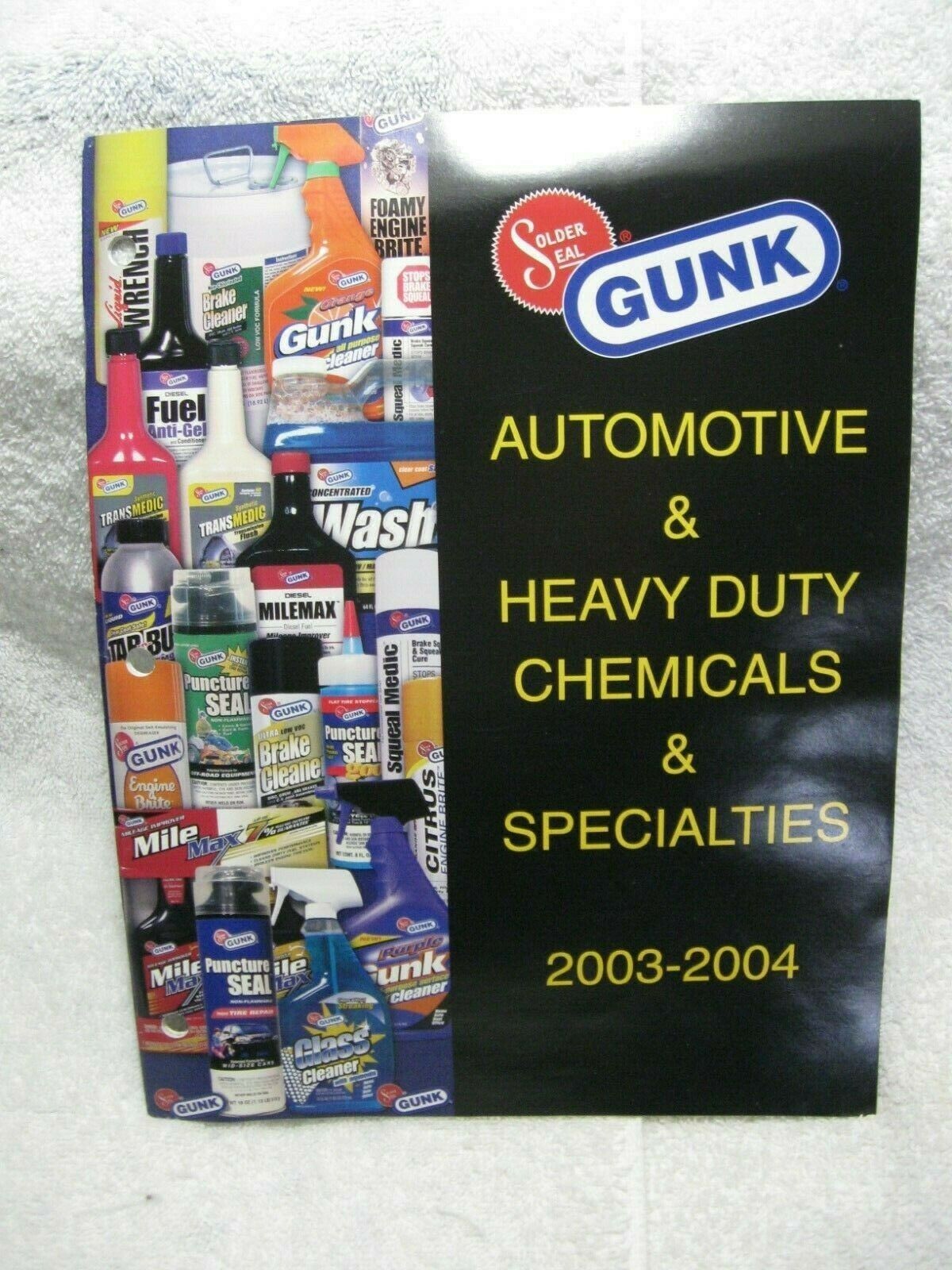 SOLDER SEAL GUNK Automotive HD Chemicals & Specialties 2003-2004 ...