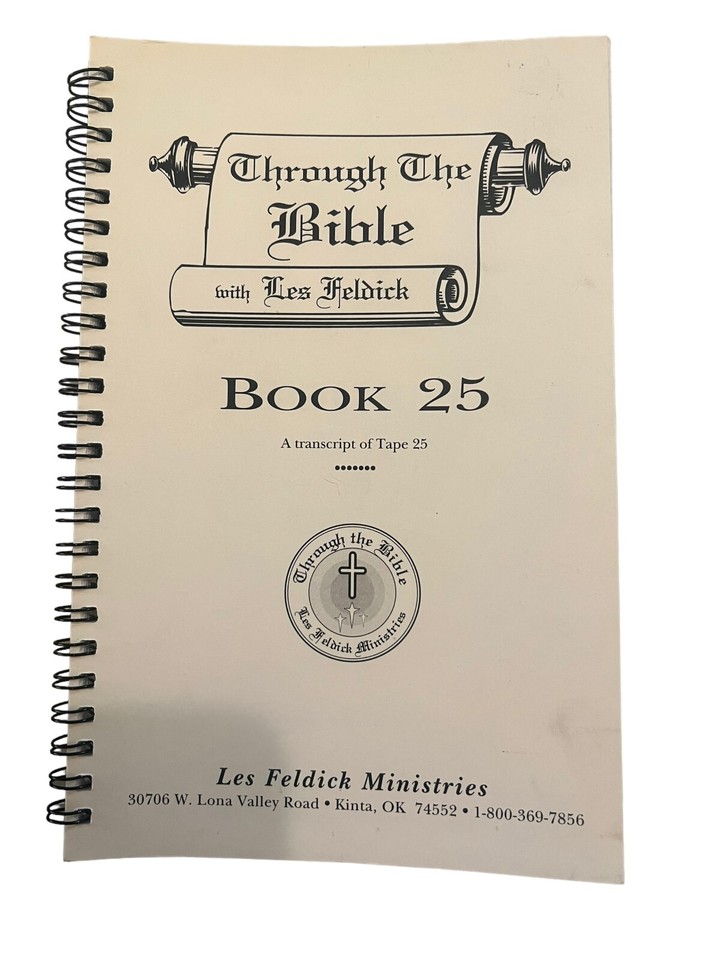 Through the Bible with Les Feldick Commentary Transcript Spiral Bound ...
