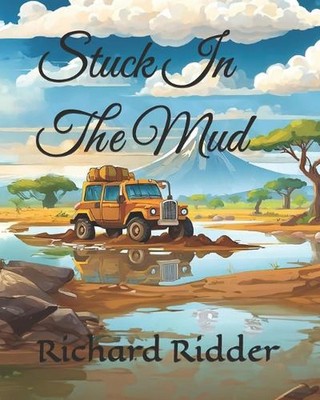 Stuck In The Mud by Richard Ridder Paperback Book | eBay