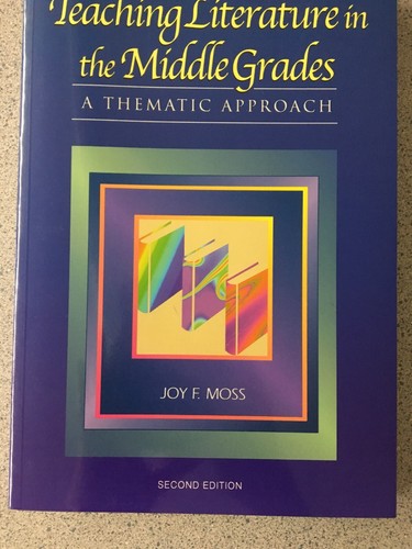 Teaching Literature in the Middle Grades : A Thematic Approach by Joy ...
