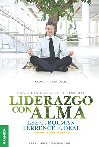 LIDERAZGO CON ALMA (SPANISH EDITION) By Terrence E. Deal & Lee G ...