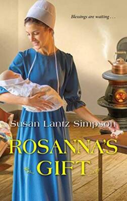 Rosanna's Gift - Mass Market Paperback By Simpson, Susan Lantz - VERY ...