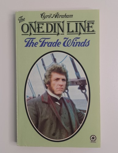 The Trade Winds: The Onedin Line by Cyril Abraham 1978 Paperback Book ...