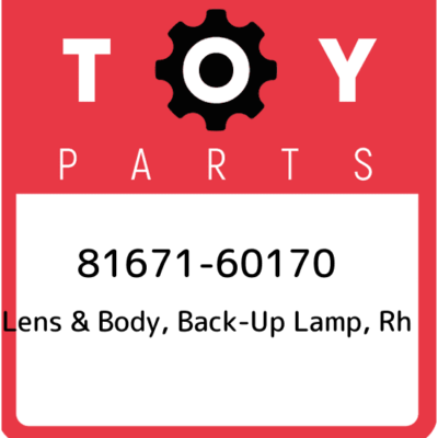 81671-60170 Toyota Lens & body, back-up lamp, rh 8167160170, New ...