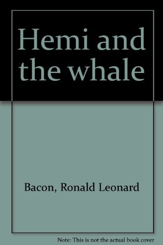 Hemi and the whale By Ronald Leonard Bacon | eBay