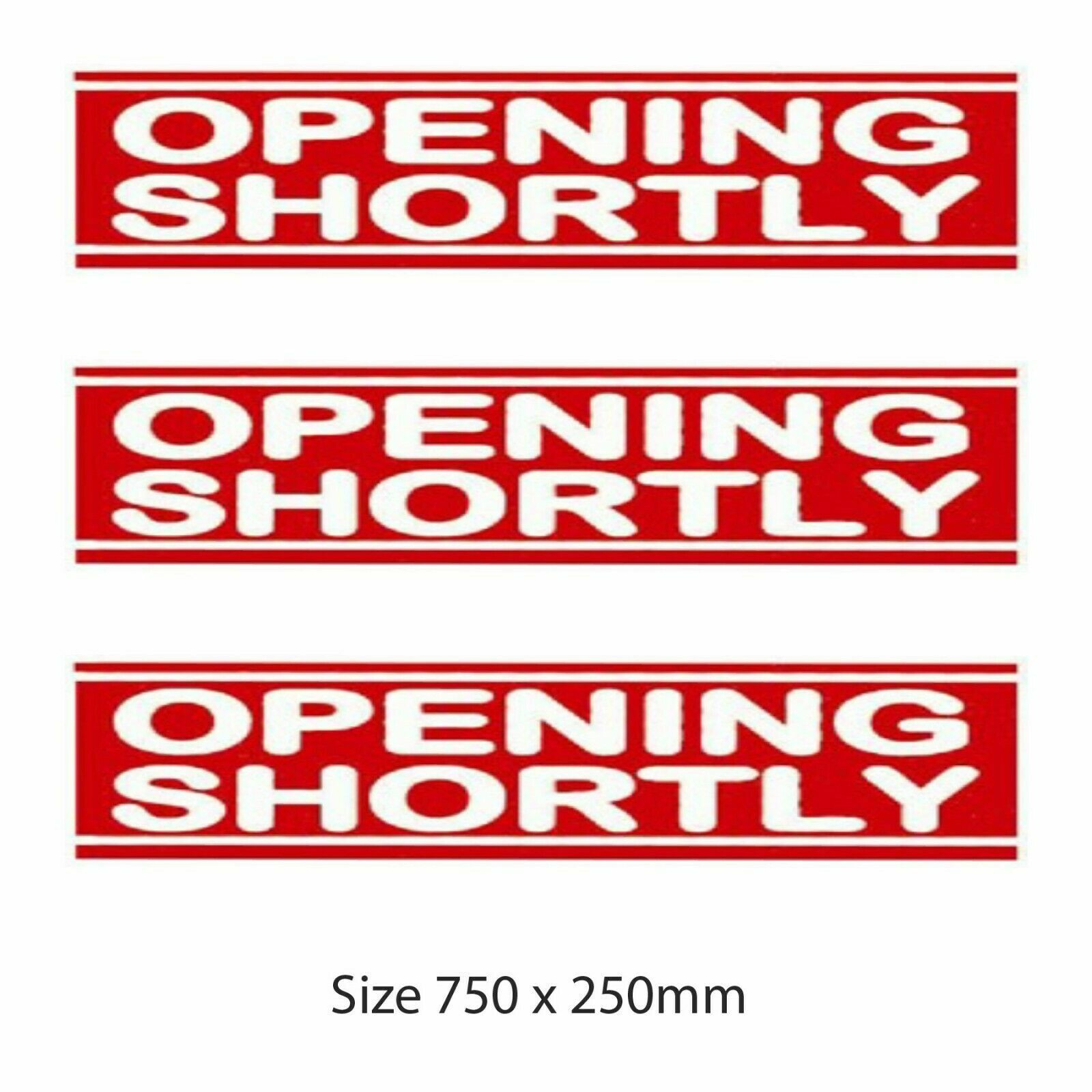 4 X OPENING SHORTLY WINDOW POSTER BANNERS FOR SHOP STORE. SIZE 75CM X ...