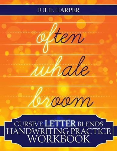 Cursive Letter Blends Handwriting Practice Workbook: Learn to Handwrite ...
