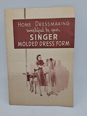 Singer Pamphlet-booklet 1947 Home Dressmaking Molded Dress Form | eBay