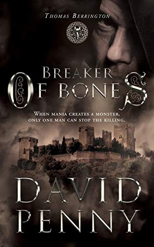 Breaker of Bones (Thomas Berrington Historical Mystery) By Penny ...