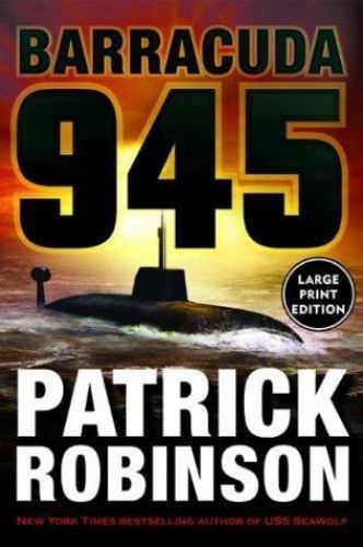 Barracuda 945 by Patrick Robinson (2003, Trade Paperback) for sale ...